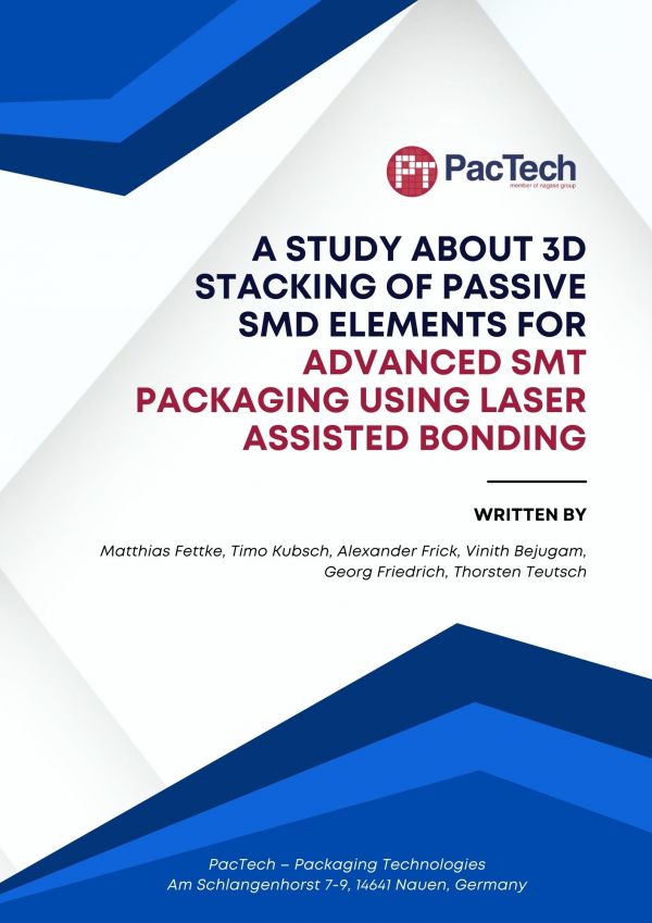 3D Stacking for SMT Packaging with Laser Assisted Bonding