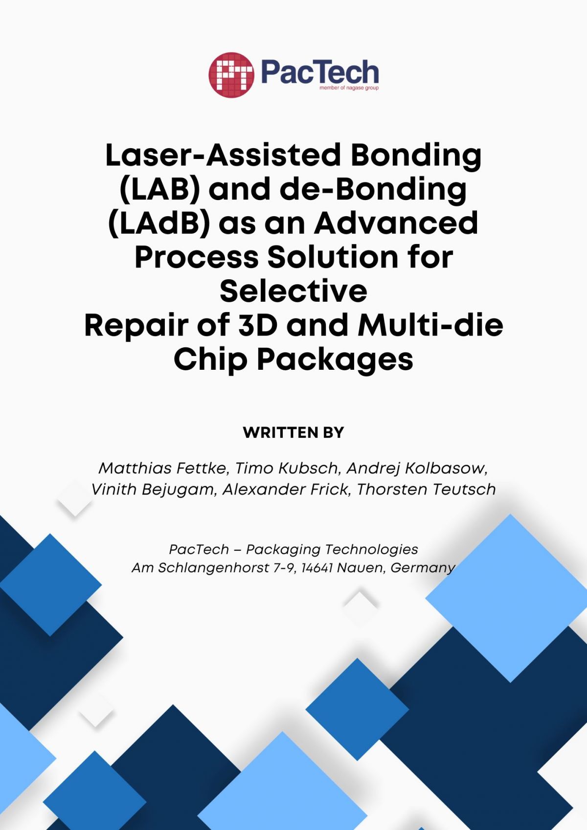 Laser-Assisted Bonding and De-Bonding for 3D Chip Packages