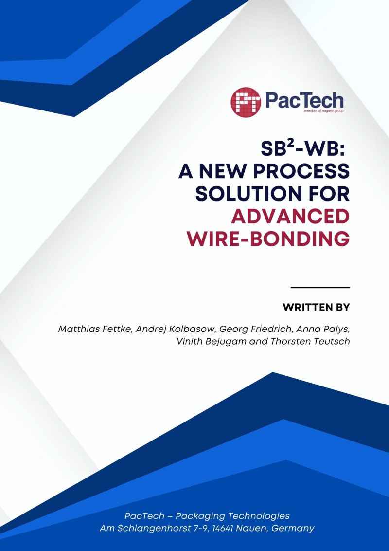 SB² ® - WB: A Breakthrough Solution For Advanced Wire-bonding